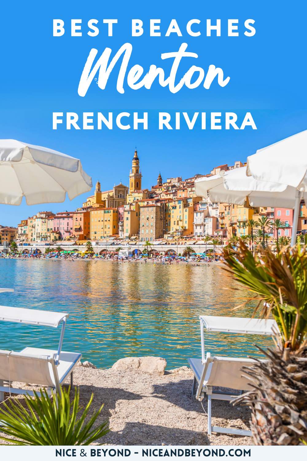 Best Beaches in Menton: Where to Swim, Sunbathe & Relax | Nice & Beyond